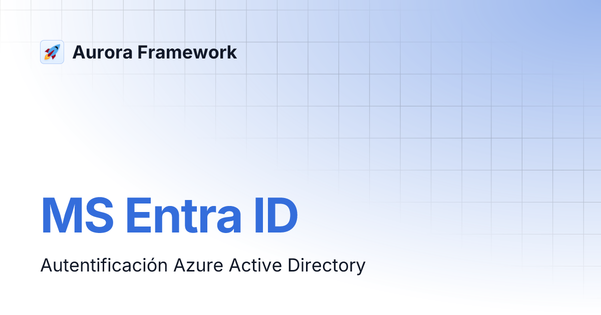 MS Entra ID | Aurora Framework