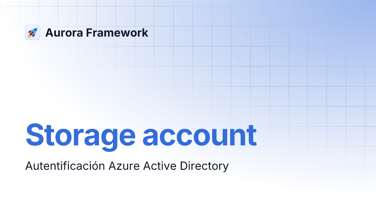 Storage account | Aurora Framework